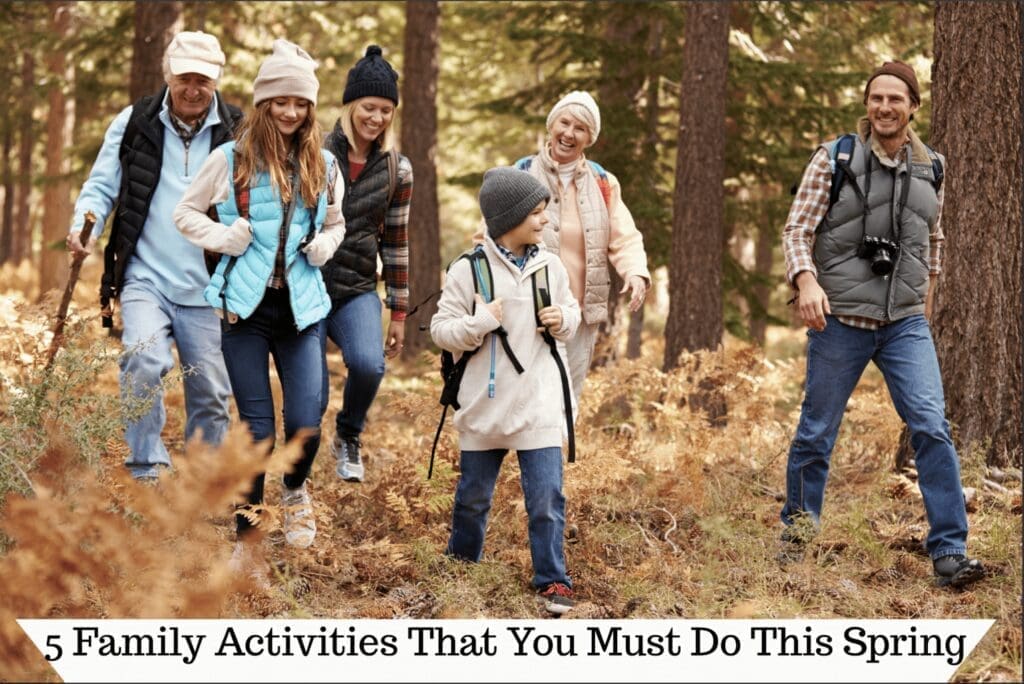 The 5 Best Family Activities To Do This Spring - My Thoughts, Ideas ...